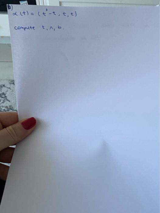 Solved f(t)=(t2−t,t,t) | Chegg.com