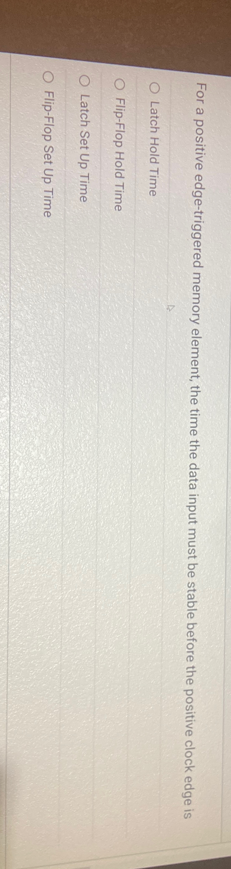 Solved For a positive edge-triggered memory element, the | Chegg.com