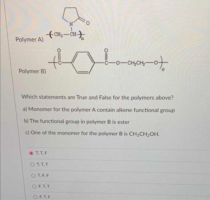Solved N fchz—ch Polymer A) filowote -O-CH2CH 야 Polymer B) | Chegg.com