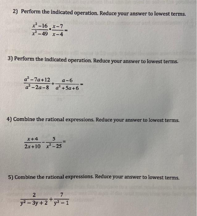 Solved 2 Perform The Indicated Operation Reduce Your