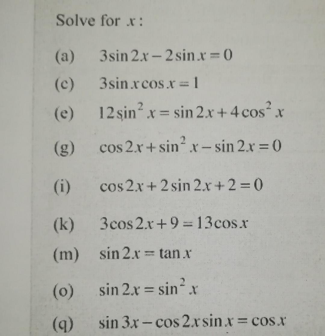 Solved Solve for r: (a) 3sin 2x - 2 sin x = 0 (c) 3sin.rcos | Chegg.com