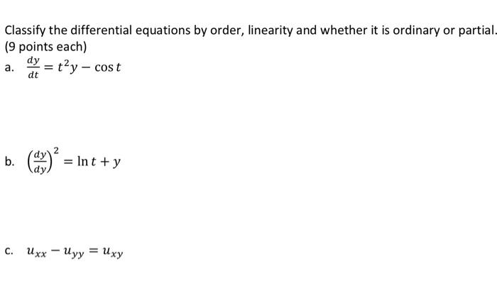 Solved Classify the differential equations by order, | Chegg.com