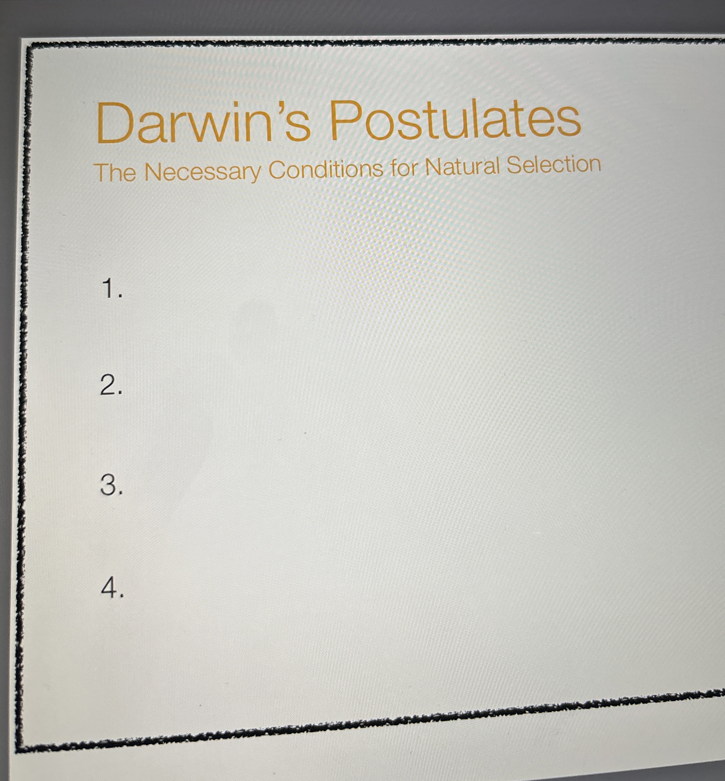 Solved Darwin's PostulatesThe Necessary Conditions for | Chegg.com