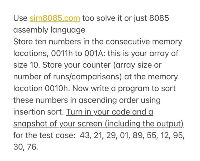 Solved Use sim8085.com too solve it or just 8085 assembly | Chegg.com