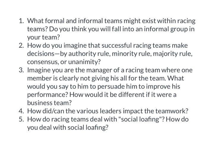 Solved 1. What formal and informal teams might exist within | Chegg.com