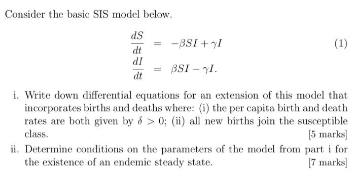 Solved Consider the basic SIS model below. -BSI+I (1) ds dt | Chegg.com