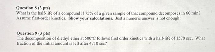 Solved Question 8 (3 pts) What is the half-life of a | Chegg.com