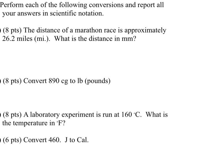 Solved Perform each of the following conversions and report | Chegg.com