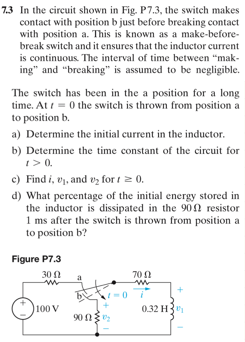 Solved 7.3 ﻿In the circuit shown in Fig. P7.3, ﻿the switch | Chegg.com
