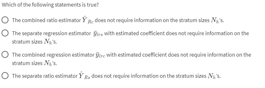Solved Which of the following statements is true?The | Chegg.com