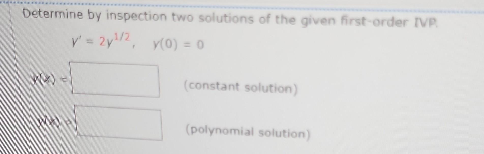 Solved Determine by inspection two solutions of the given | Chegg.com Solved Determine by inspection two solutions of the given | Chegg.com