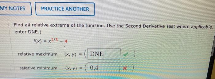 Solved MY NOTES PRACTICE ANOTHER Find all relative extrema | Chegg.com