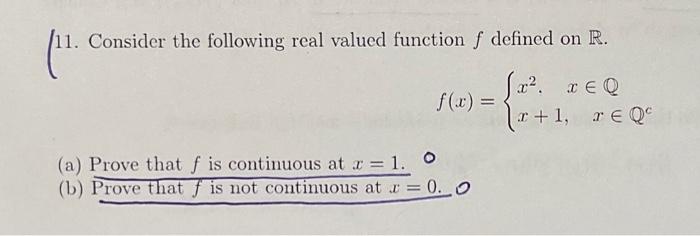 Solved (11. Consider the following real valued function f | Chegg.com