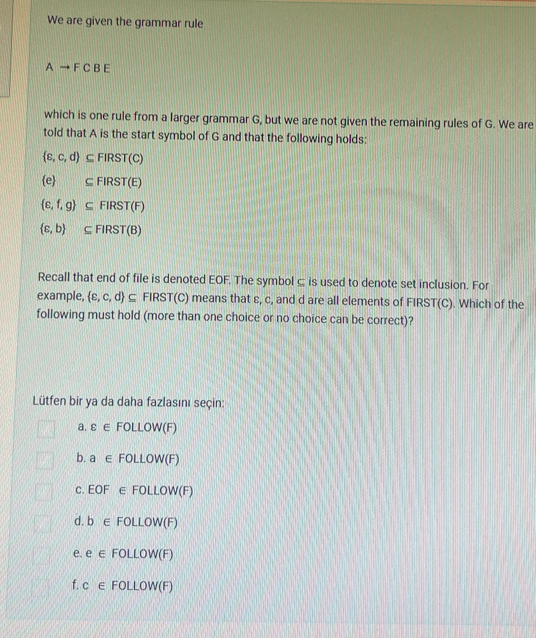 Solved We are given the grammar ruleA→FCBEwhich is one rule | Chegg.com