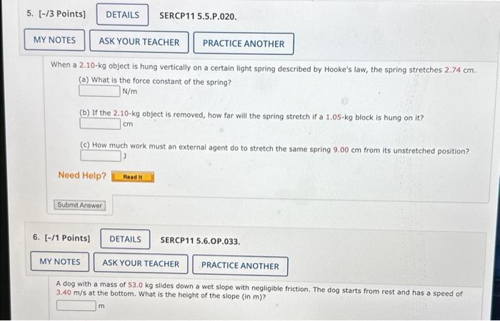 Solved #5When a 2.10-kg object is hung vertically on a | Chegg.com