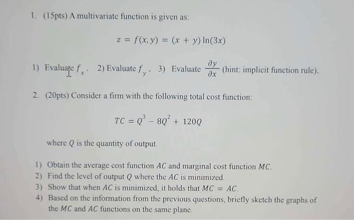Solved 1. (15pts) A multivariate function is given as: z = | Chegg.com