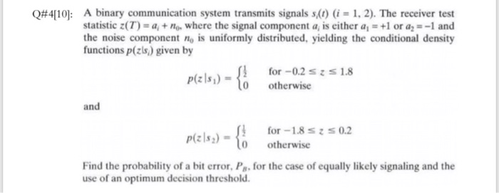 Solved Q#4[10]: A binary communication system transmits | Chegg.com