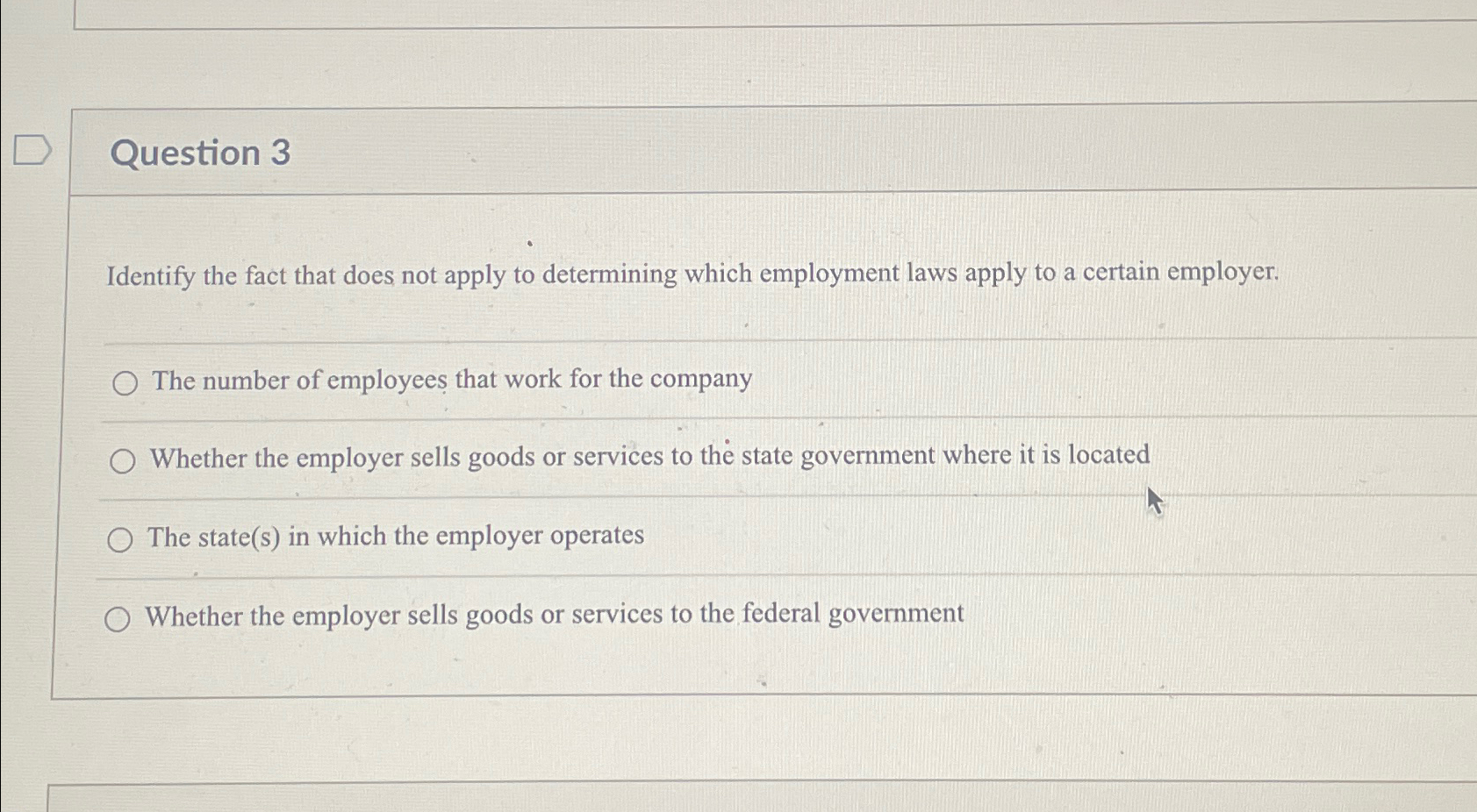 Solved Question 3Identify the fact that does not apply to | Chegg.com