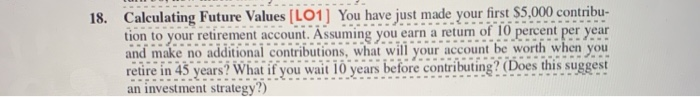 Solved 18. Calculating Future Values (L01) You have just | Chegg.com