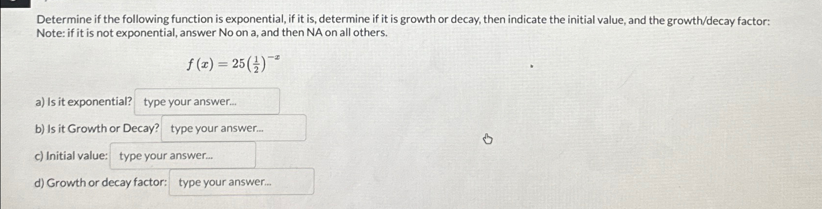 Solved Determine if the following function is exponential, | Chegg.com