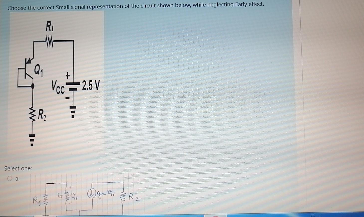 Solved Choose the correct Small signal representation of the | Chegg.com