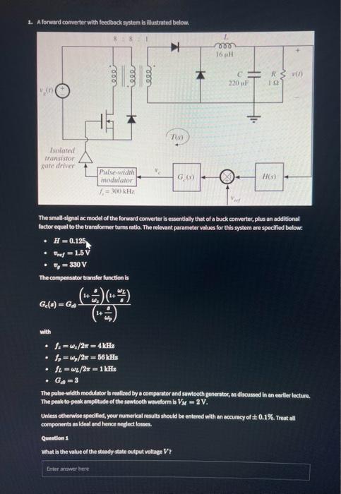 1. A forward converter with feedback system is ll | Chegg.com