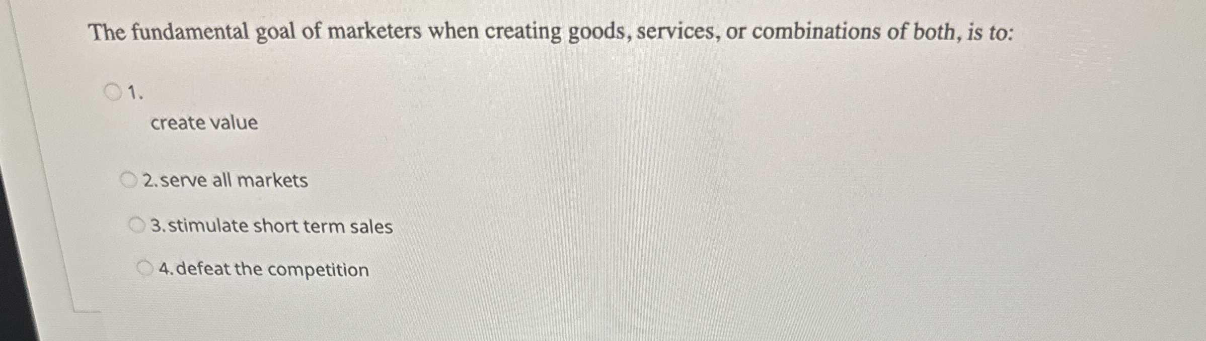 Solved The fundamental goal of marketers when creating | Chegg.com