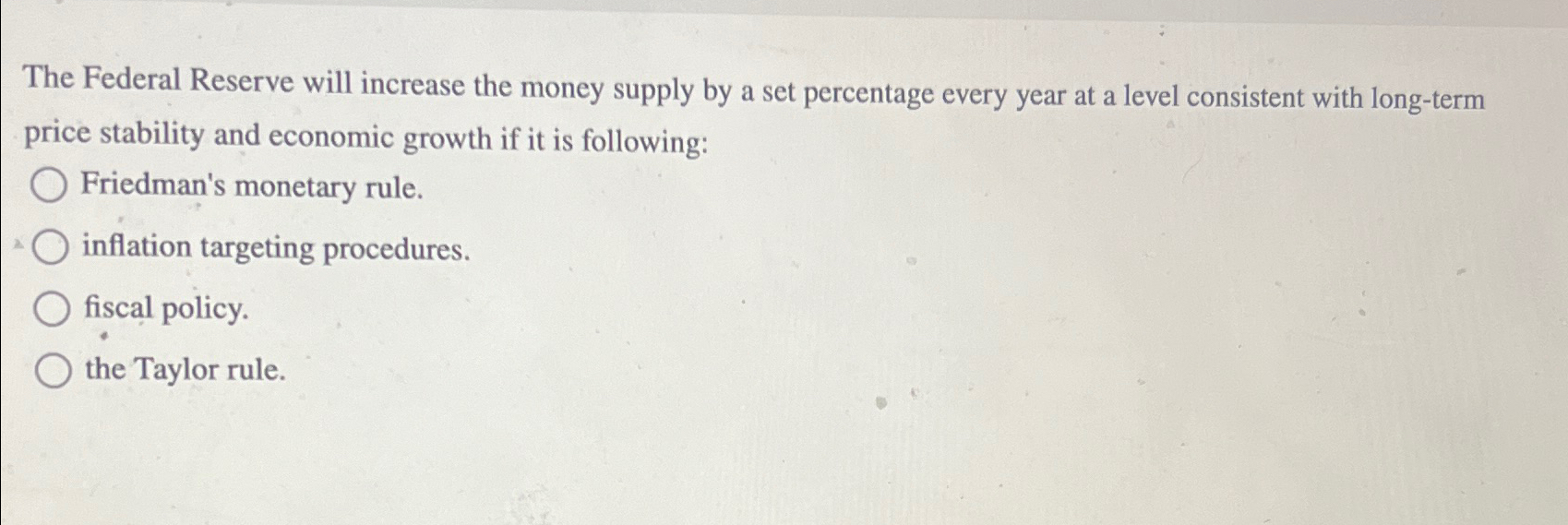 Solved The Federal Reserve will increase the money supply by | Chegg.com