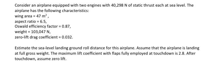 Solved Consider an airplane equipped with two engines with | Chegg.com