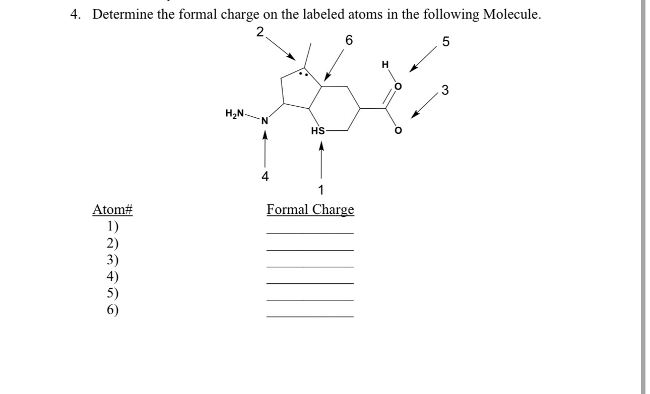 Solved Determine the formal charge on the labeled atoms in | Chegg.com