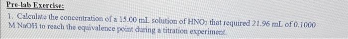 Solved Pre-lab Exercise: 1. Calculate the concentration of a | Chegg.com