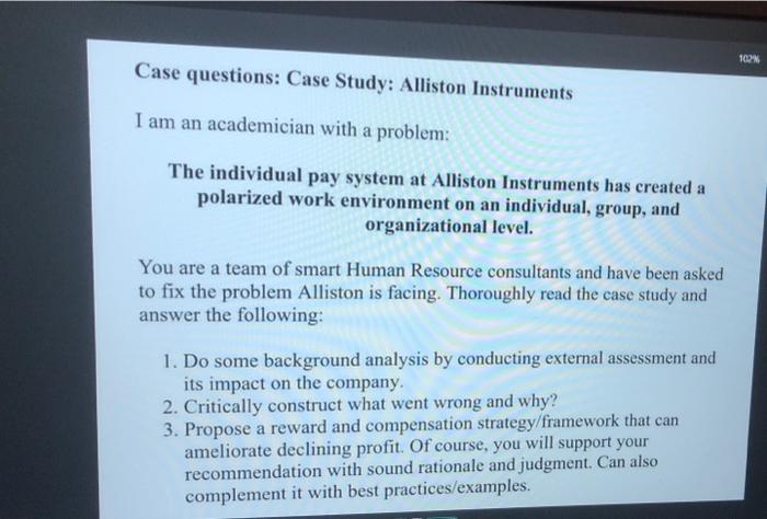Case questions: Case Study: Alliston Instruments I am | Chegg.com