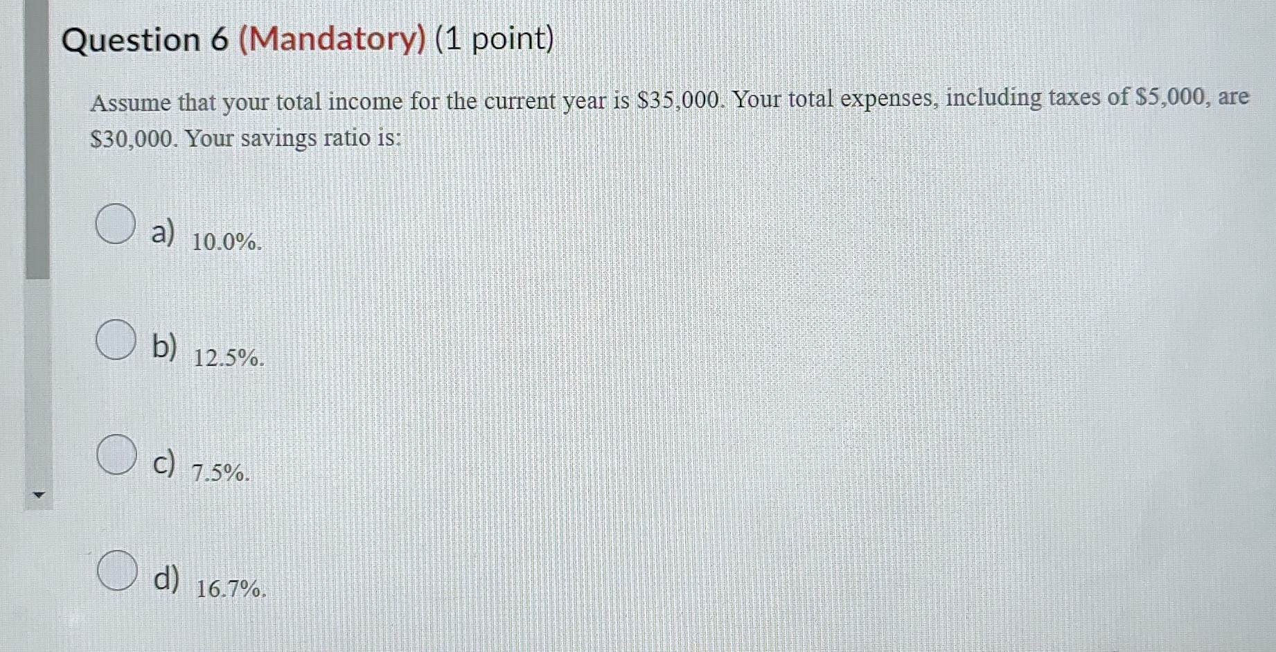 Solved Question 6 (Mandatory) (1 ﻿point)Assume that your | Chegg.com