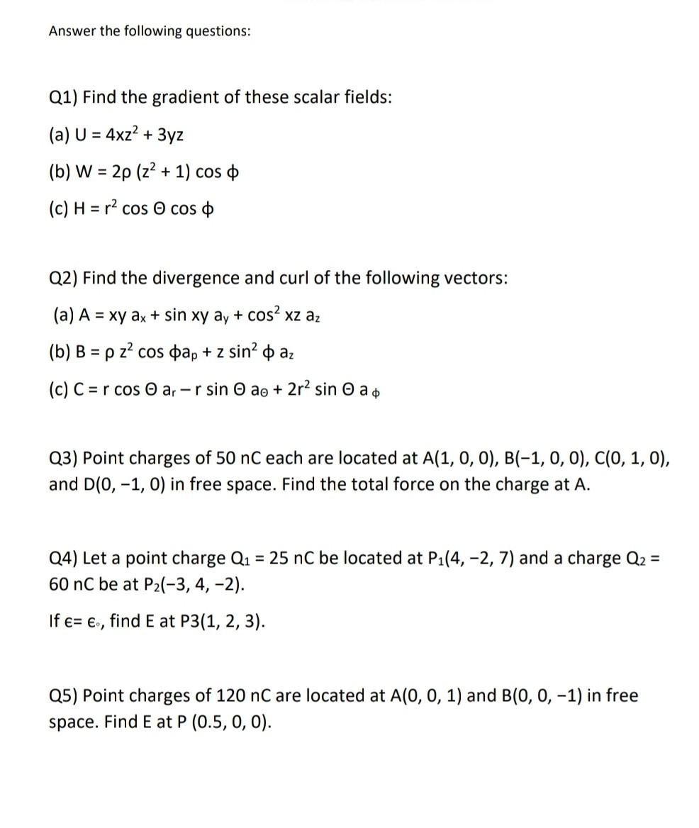 Solved Answer the following questions: Q1) Find the gradient | Chegg.com