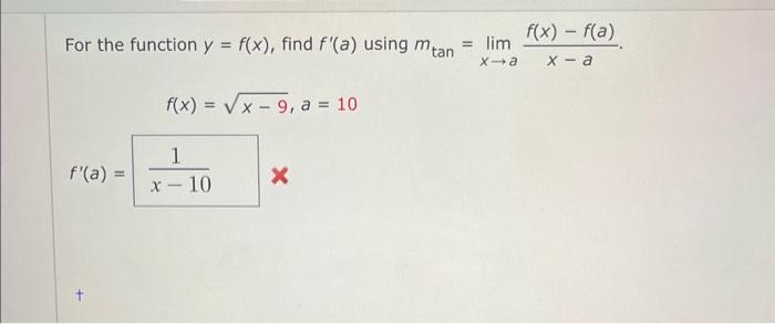 Solved For the function y=f(x), find f′(a) using | Chegg.com