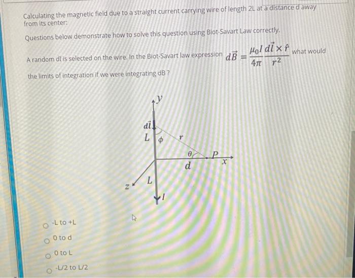 Solved Calculating the magnetic field due to a straight | Chegg.com