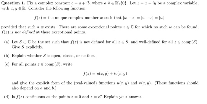Solved Question 1. Fix a complex constant c= a +ib, where a, | Chegg.com
