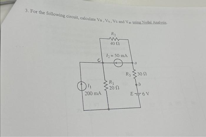 Solved 3. For the following circuit, calculate Vaa, Vb,Vcand | Chegg.com