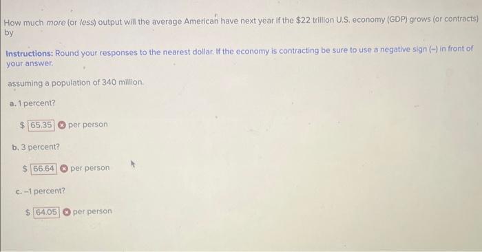 Solved How much more (or less) output will the average | Chegg.com