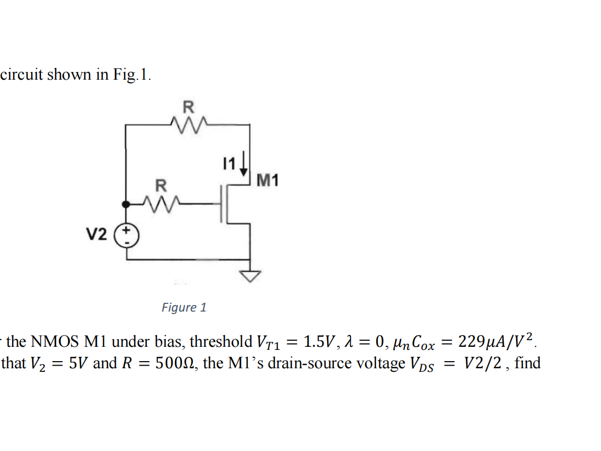 Solved circuit shown in Fig. 1. R 11 R M1 V2 Figure 1 the | Chegg.com