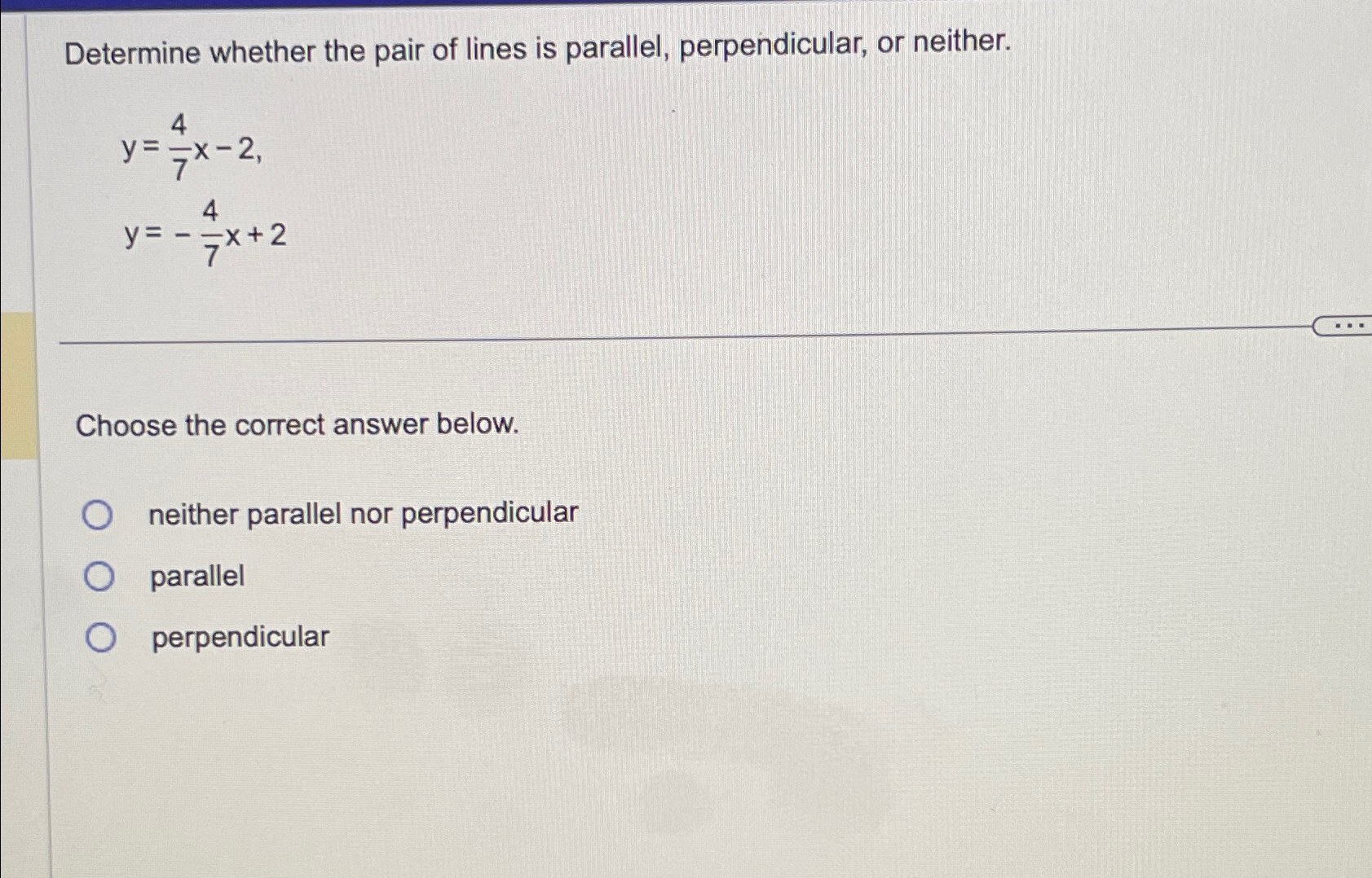 Solved Determine whether the pair of lines is parallel, | Chegg.com