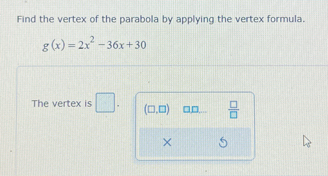 Solved Find the vertex of the parabola by applying the | Chegg.com
