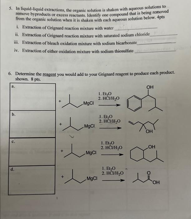 Solved 5. In liquid-liquid extractions, the organic solution | Chegg.com