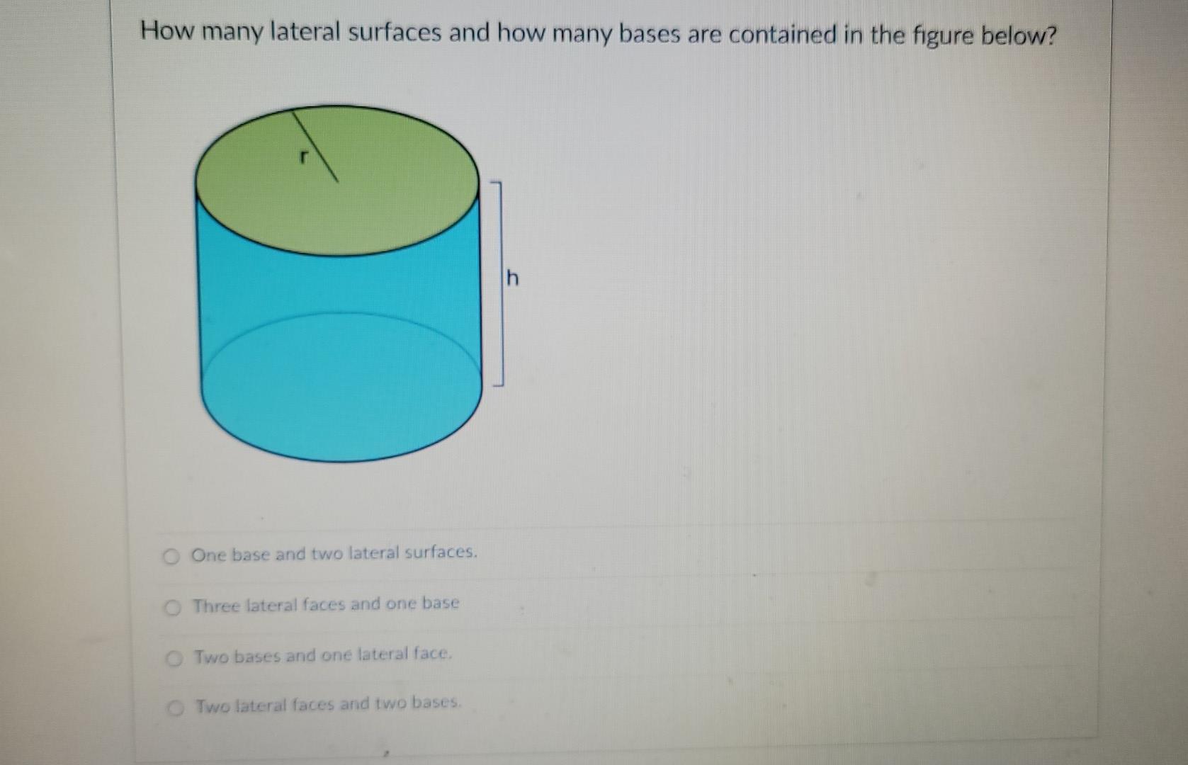 Solved How many lateral surfaces and how many bases are | Chegg.com