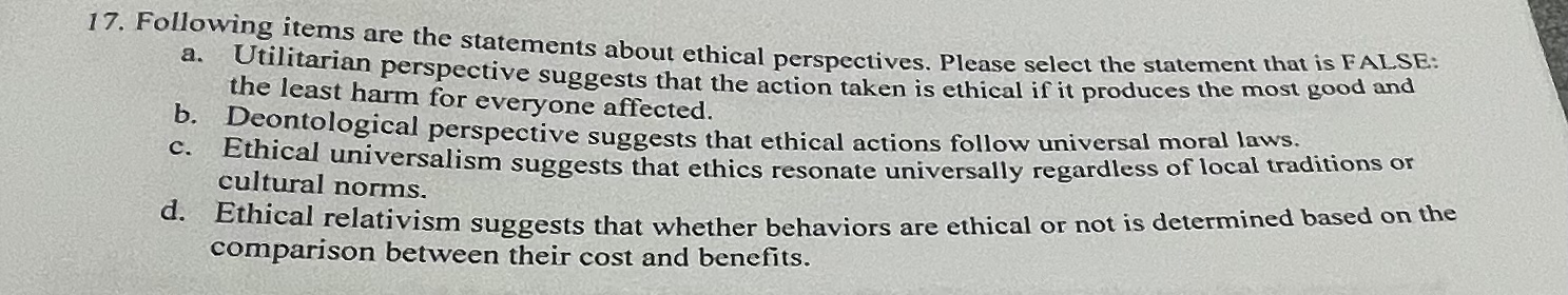 Solved Following items are the statements about ethical | Chegg.com