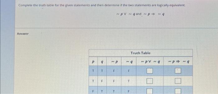 Solved Complete the truth table for the given statements and | Chegg.com