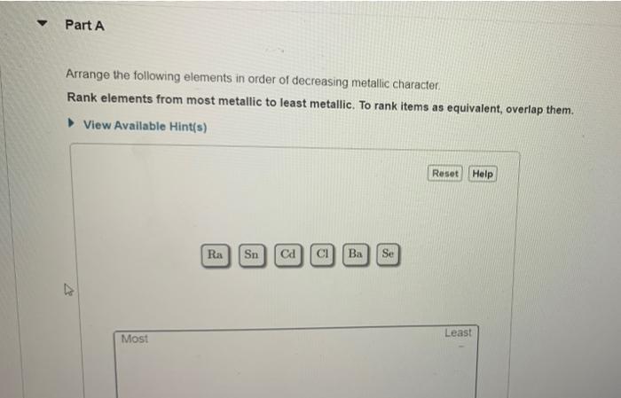 Solved Part A Arrange the following elements in order of | Chegg.com