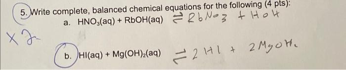 Solved 5. Write complete, balanced chemical equations for | Chegg.com