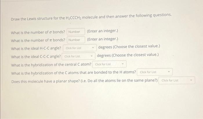Solved Draw the Lewis structure for the H2CCCH2 molecule and | Chegg.com