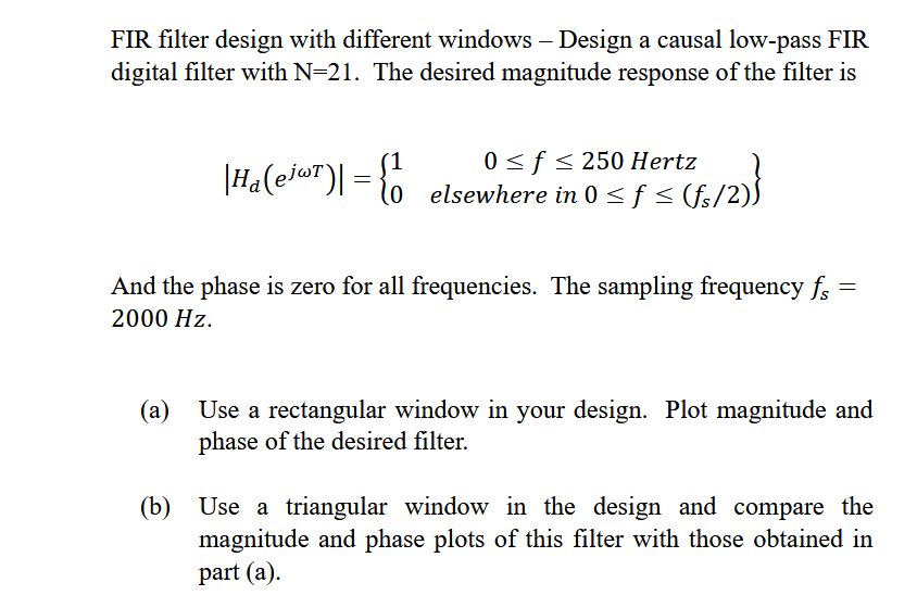 Solved FIR filter design with different windows - ﻿Design a | Chegg.com